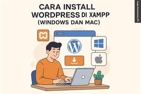 Cara Install Wordpress Di Xampp Panduan Untuk Pemula