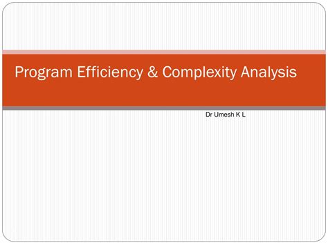 PPT Program Efficiency Complexity Analysis PowerPoint Presentation