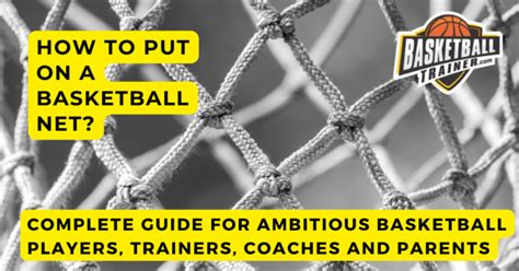 How To Put On A Basketball Net