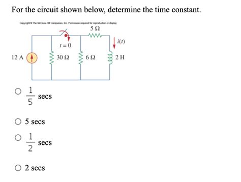 Solved For The Circuit Shown Below Determine The Time Chegg