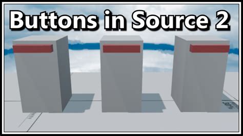 Buttons In Source YouTube