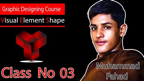 Visual Element Shapes Graphic Design Theory Class 3 By Fsstar 01 5million Views Youtube