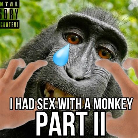 Stream I HAD SEX WITH A MONKEY PART 2 By XXXTENTACLEHENTAI AKA DIPEYMAN SLIMM Listen Online