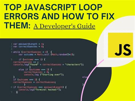 Javascript Loop Mistakes To Avoid From Infinite Loops To Performance