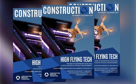 Embracing Technology And New Ways To Work And Deliver In The Latest Edition Of Construction