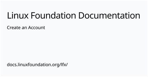 Create An Account Linux Foundation Documentation
