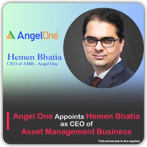 Hemen Bhatia Leads Angel Ones Growth Viestories Startup News Posted