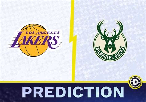 Los Angeles Lakers Vs Milwaukee Bucks Prediction Odds Nba Picks 3