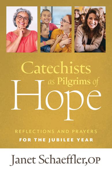 Catechists As Pilgrims Of Hope Bayard Faith Resources