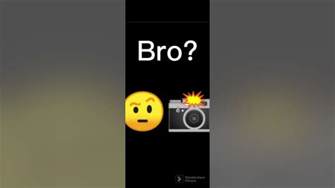 Bro 🤨📸 Youtube