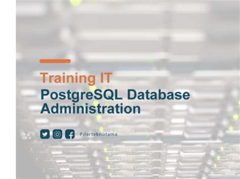 training it postgresql database administration