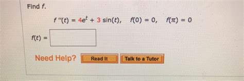 Solved Find F F T 4et 3 Sin T 代0 0 T 0