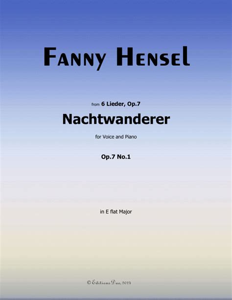 Nachtwanderer By Fanny Hensel In E Flat Major By Fanny Cecile
