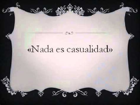Nada Es Casualidad YouTube
