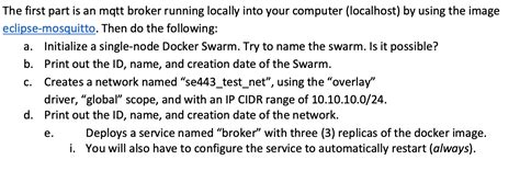Solved The First Part Is An Mqtt Broker Running Locally Into Chegg