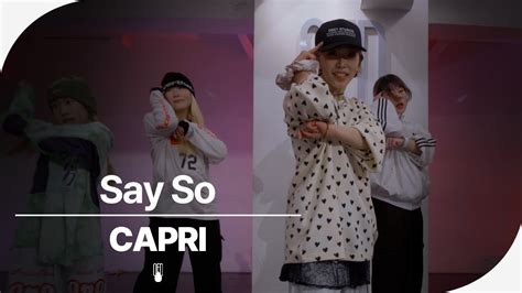 Doja Cat Say So Capri Choreography Youtube