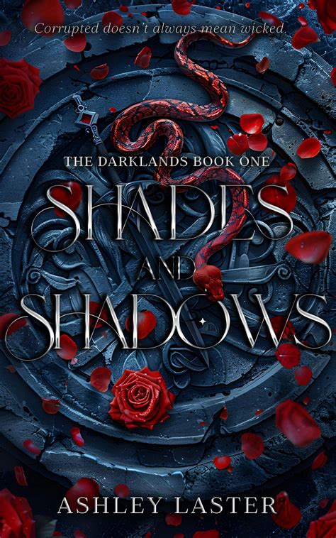 Shades And Shadows By Ashley Laster Booklife