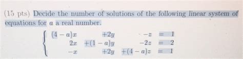 Solved 15 Pts Decide The Number Of Solutions Of The Chegg Com