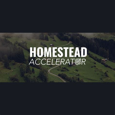 Homestead Accelerator Monthly Plan Freedom Farmers