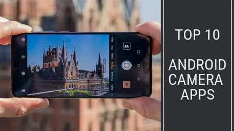 10 Best Camera Apps For Android In 2024 You Can T Miss