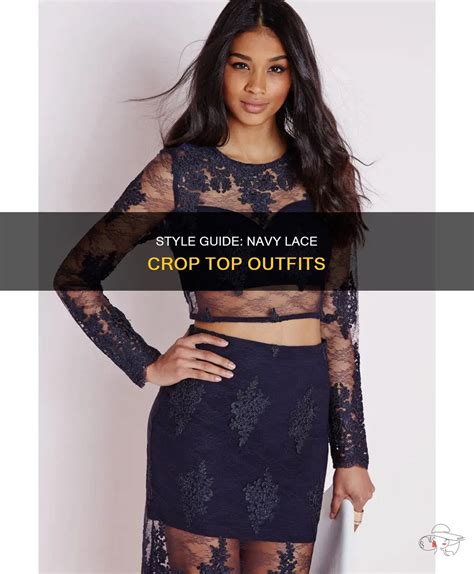 Style Guide Navy Lace Crop Top Outfits Shunvogue
