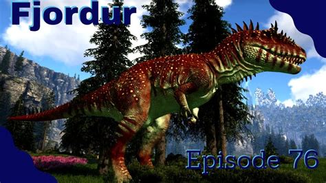 Carcharodontosaurus Taming Doubled And A Max Level ARK Fjordur