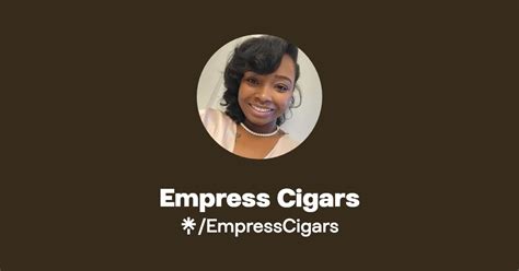 Empress Cigars Find Empress Cigars Onlyfans Linktree