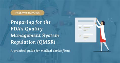 Preparing For The Fdaa Quality Management System Regulation Qmsr