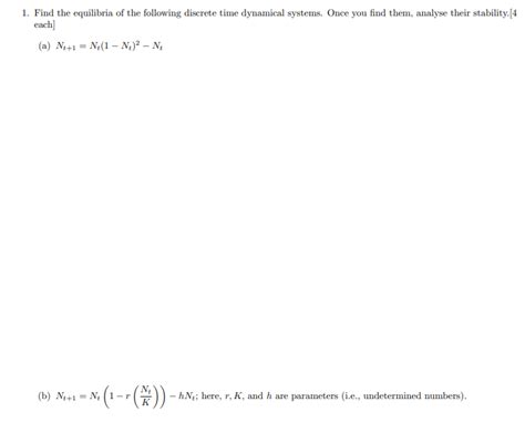 Solved 1 Find The Equilibria Of The Following Discrete Time
