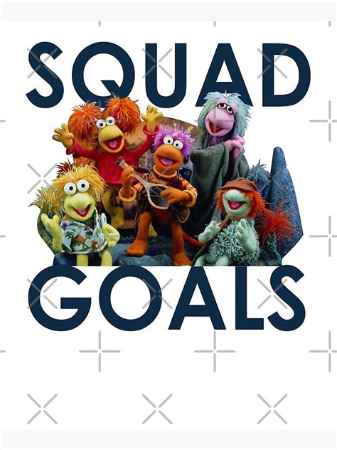 Squad Goals Funny Fraggle Rock 80s Tv Show Poster For Sale By