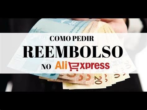 COMO PEDIR REEMBOLSO DE UMA COMPRA NO ALIEXPRESS YouTube
