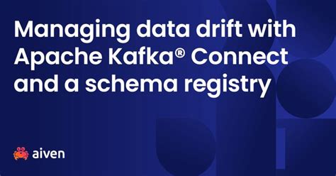 Francesco Tisiot On Linkedin Managing Data Drift With Apache Kafka