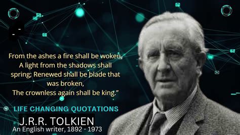 J R R Tolkien S Quotes Which Are Better Known In Youth To Not To