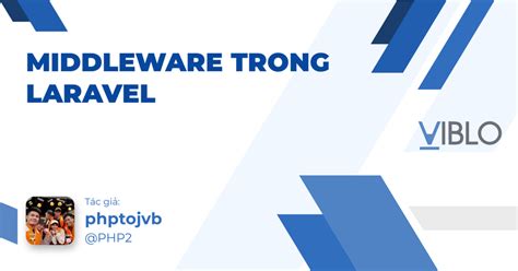 Middleware Trong Laravel