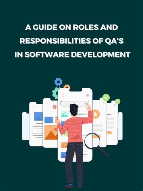 A Guide On Roles And Responsibilities Of Qas In Software Development