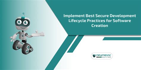 Implement Best Secure Development Lifecycle Practices For Software Creation