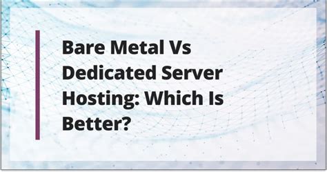 Shivraj Shetty On Linkedin Bare Metal Vs Dedicated Server Hosting