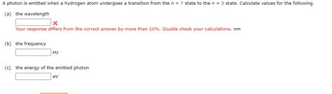 Solved A Photon Is Emitted When A Hydrogen Atom Undergoes A