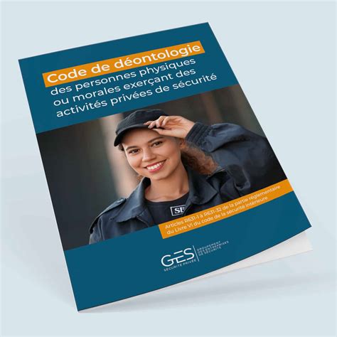 Code De Déontologie Des Agents De Sécurité Privée Ges Sécurité Privée