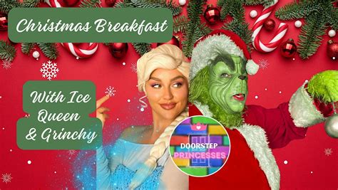 Grinch And Elsa Kingdom Character Breakfast Doorstep Kingdom Worcester