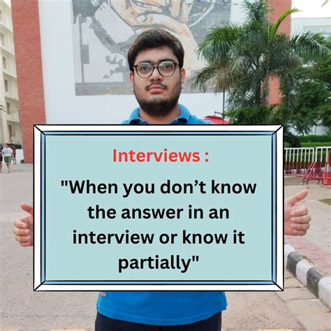 Sahil Hans On Linkedin When You Dontpartially Know The Answer To A