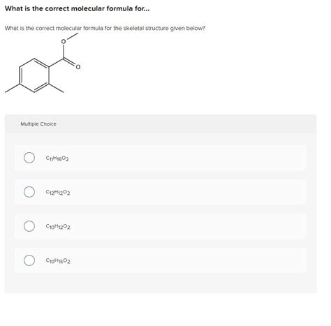 Solved What Is The Correct Molecular Formula For What Is