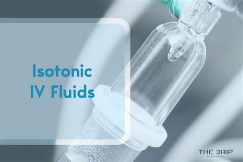 Isotonic Iv Fluids