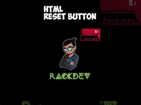Tutorial Cómo crear un botón de reset en HTML paso a paso