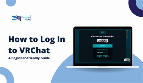 How To Log In To Vrchat A Beginner Friendly Guide
