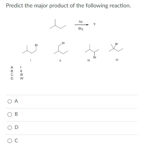 Solved Predict the major product of the following reaction. | Chegg.com