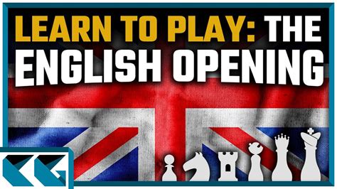 Chess Openings A Quick Introduction To The English Opening Youtube