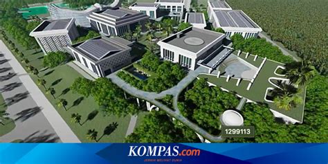 5 Tahap Pembangunan Ikn Dimulai 2022 Selesai 2045