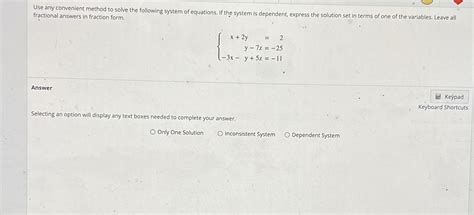 solved use any convenient method to solve the following