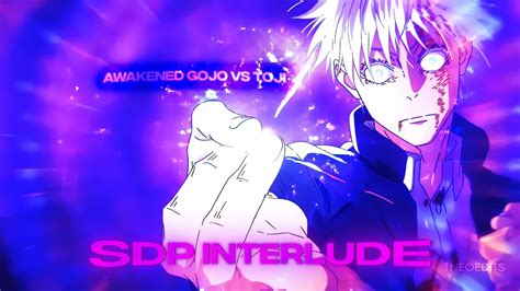 K Awakened Gojo Vs Toji Edit Amv Sdp Interlude YouTube